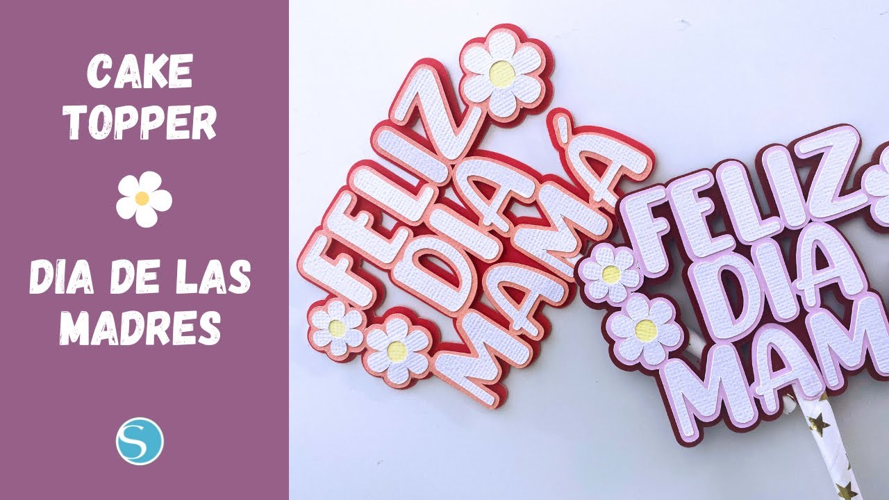 Sencillo y fácil cake topper para el día de las Madres. 🌸🌹 - YouTube