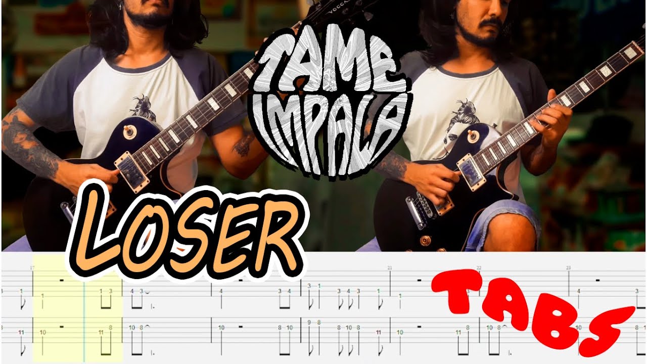 Tame Impala - Loser | Guitar Cover | Screen Tabs | Playthrough - YouTube