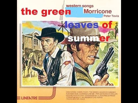 THE GREEN LEAVES OF SUMMER Peter Tevis , STEREO - YouTube