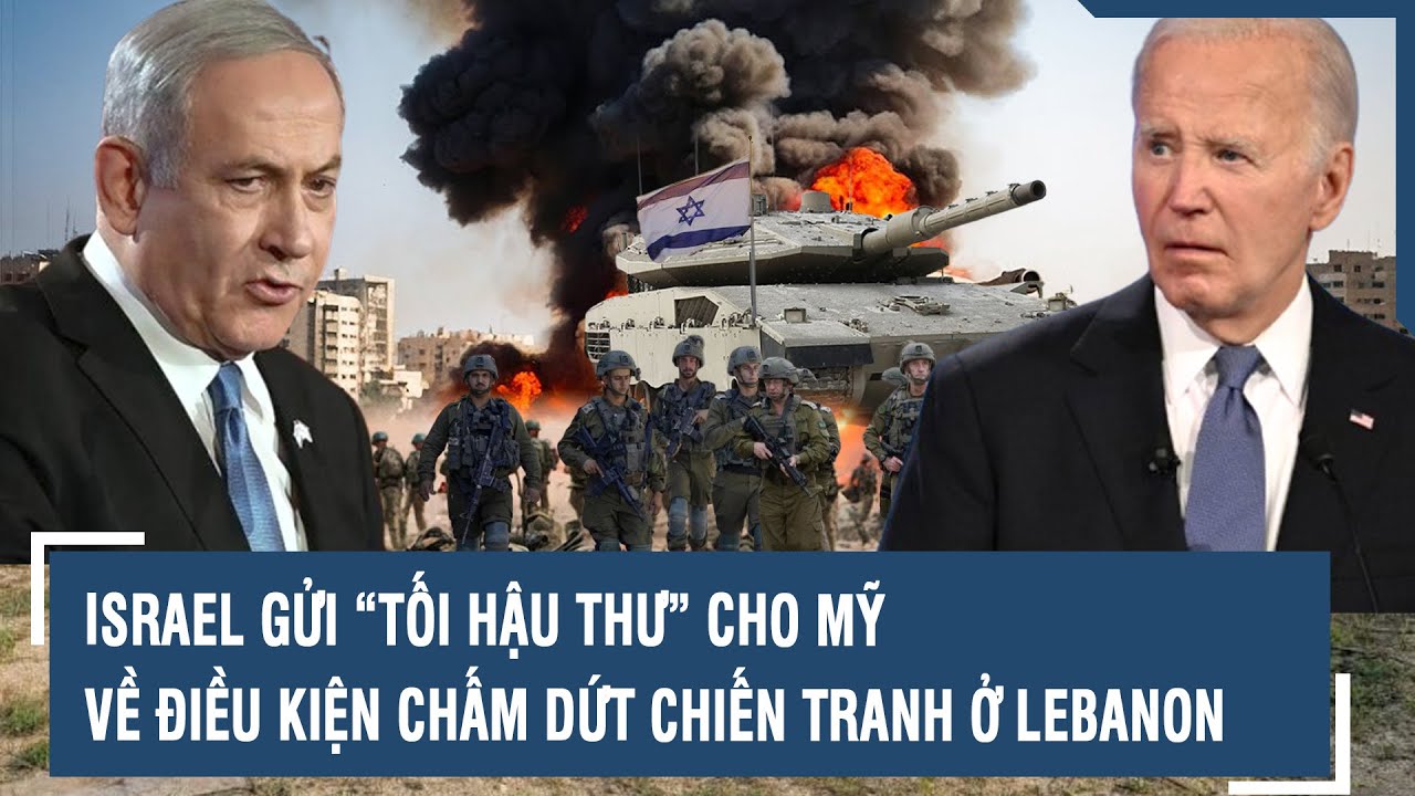 Israel gửi “tối hậu thư” cho Mỹ về điều kiện chấm dứt chiến tranh ở ...