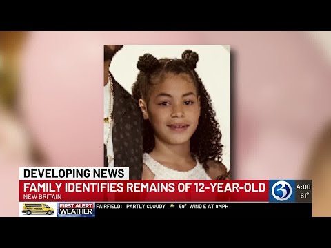 Family members say New Britain remains are 12-year-old girl