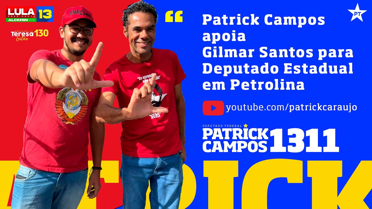 Patrick Campos apoia Gilmar Santos para Deputado Estadual em Petrolina - YouTube