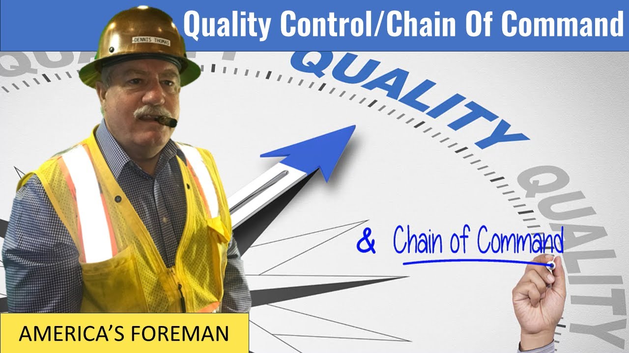 6 - Foreman Training - Quality Control & Chain of Command ...