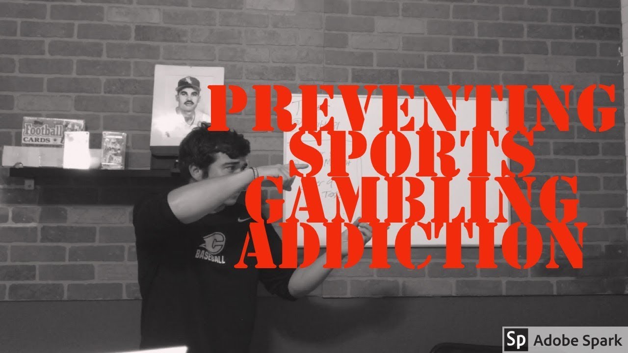 HELPING YOU PREVENT SPORTS BETTING ADDICTION - YouTube