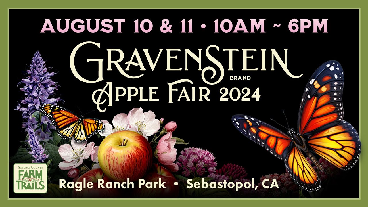 🍏🎉 The 2024 Gravenstein Apple Fair in Sebastopol is August 10th & 11th ...