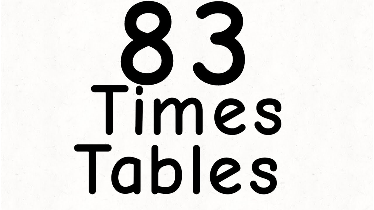 83 Times Tables - YouTube