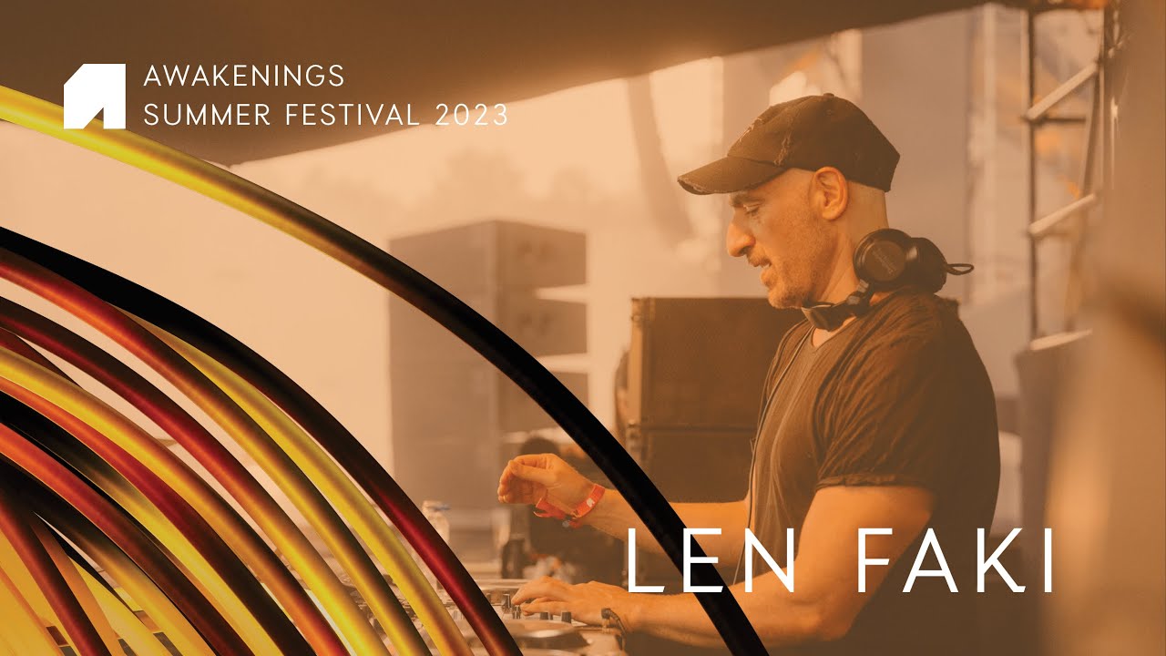 Len Faki | Awakenings Summer festival 2023 - YouTube