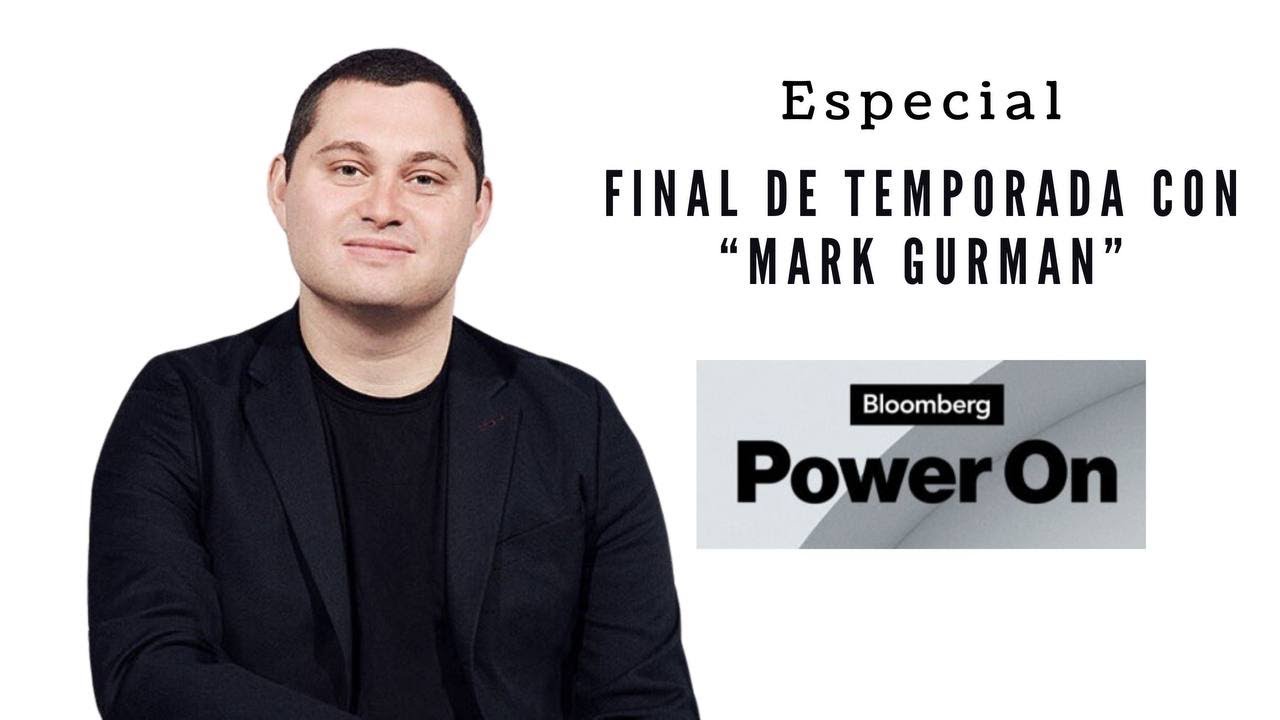Especial: “Final de temporada con Mark Gurman” - YouTube