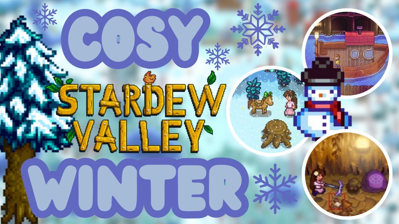 Snuggle up for Whimsical Winter Adventures in Stardew Valley Year 2 ️ ...