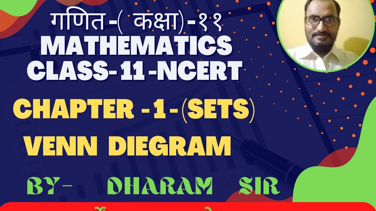 MATHEMATICS CLASS 11 SETS CHAPTER 1 VENN DIAGRAM YouTube MATHEMATICS CLASS 11 SETS CHAPTER 1 VENN DIAGRAM YouTube