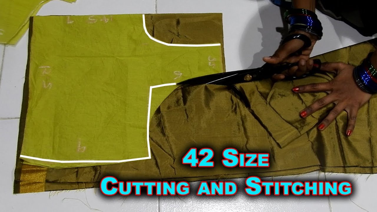 How to 42 Size Full Saree Blouse Cutting and Stitching for Beginners ...