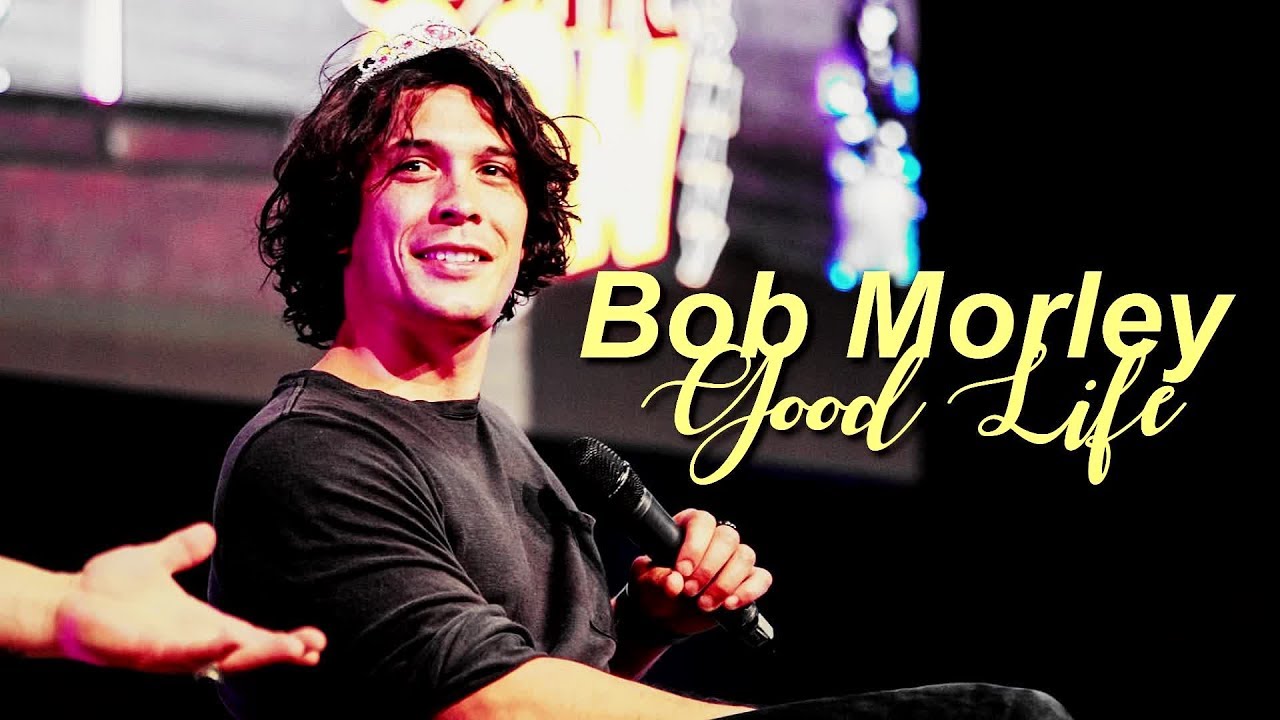 Happy Birthday Bob Morley | Good Life (Reuploaded) - YouTube