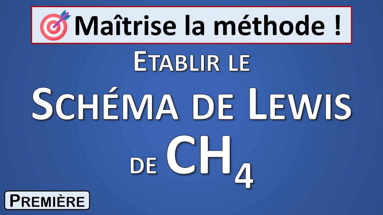 9. Schéma de Lewis CH4 : méthane (1re spécialité Physique Chimie) - YouTube