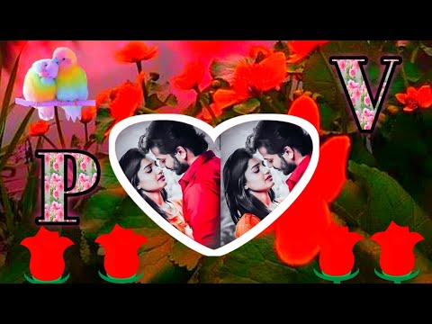 P love V||p v love status||p v name video status||p v naam ki shayari||p v name whatsapp status