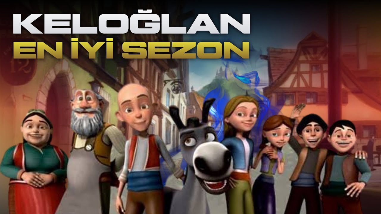 EN İYİ Keloğlan Sezonu hangisiydi? - YouTube
