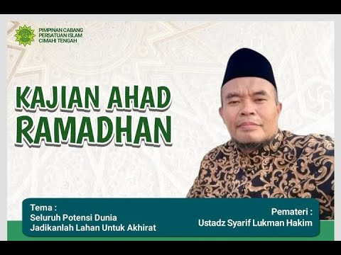 "SELURUH POTENSI DUNIA, JADIKANLAH LAHAN UNTUK AKHIRAT"|| Pemateri ...