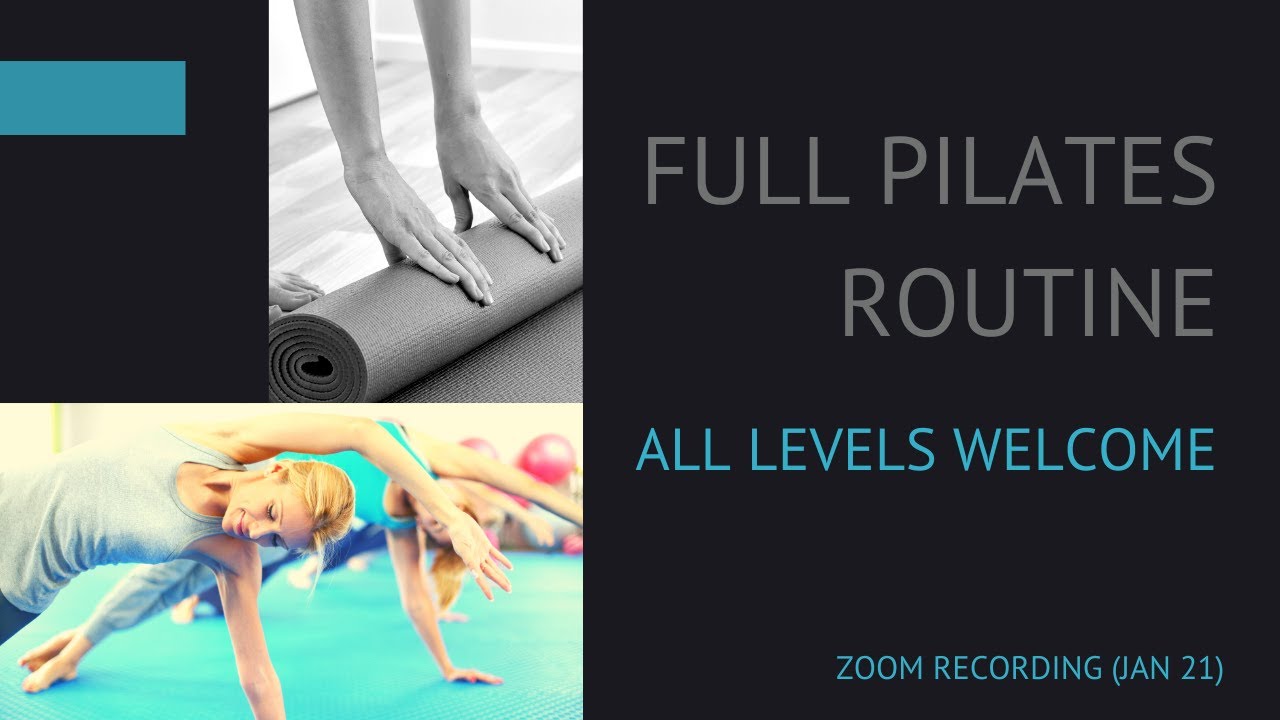 Full Pilates Class - zoom recording Jan 2021 - YouTube