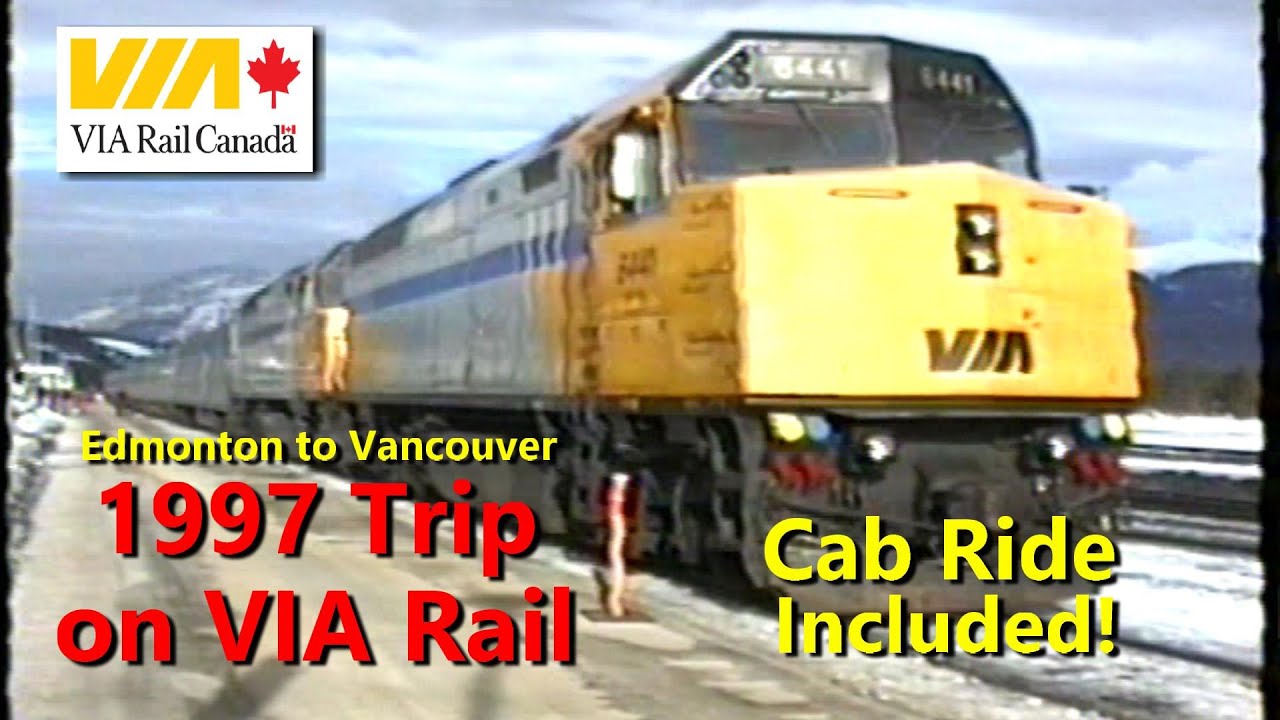 1997 trip on VIA rail including a cab ride Jasper to Valemount - YouTube
