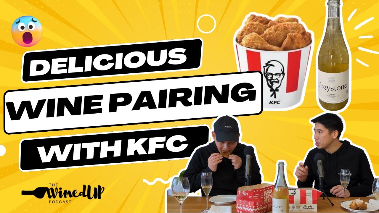 Delicious Wine Pairing With KFC - YouTube