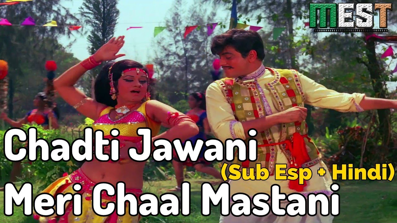 Chadti Jawani Meri Chaal Mastani ¦ Sub Español Hindi ¦ 4k Youtube