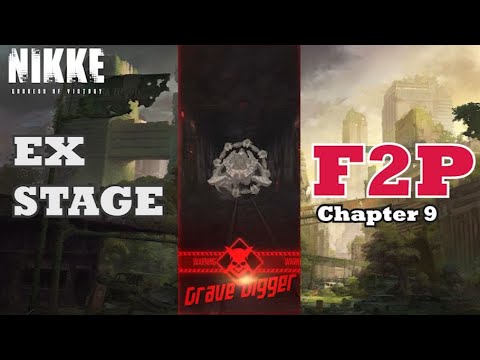 Nikke EX Stage Chapter 9 Guide - F2P Units Only | Grave Digger Boss ...