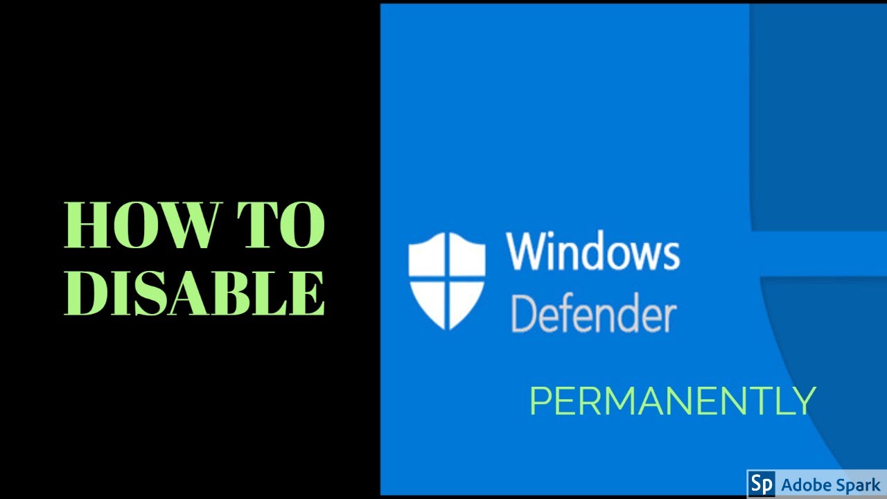 How to Disable Windows Defender Permanently On Windows 10 - YouTube