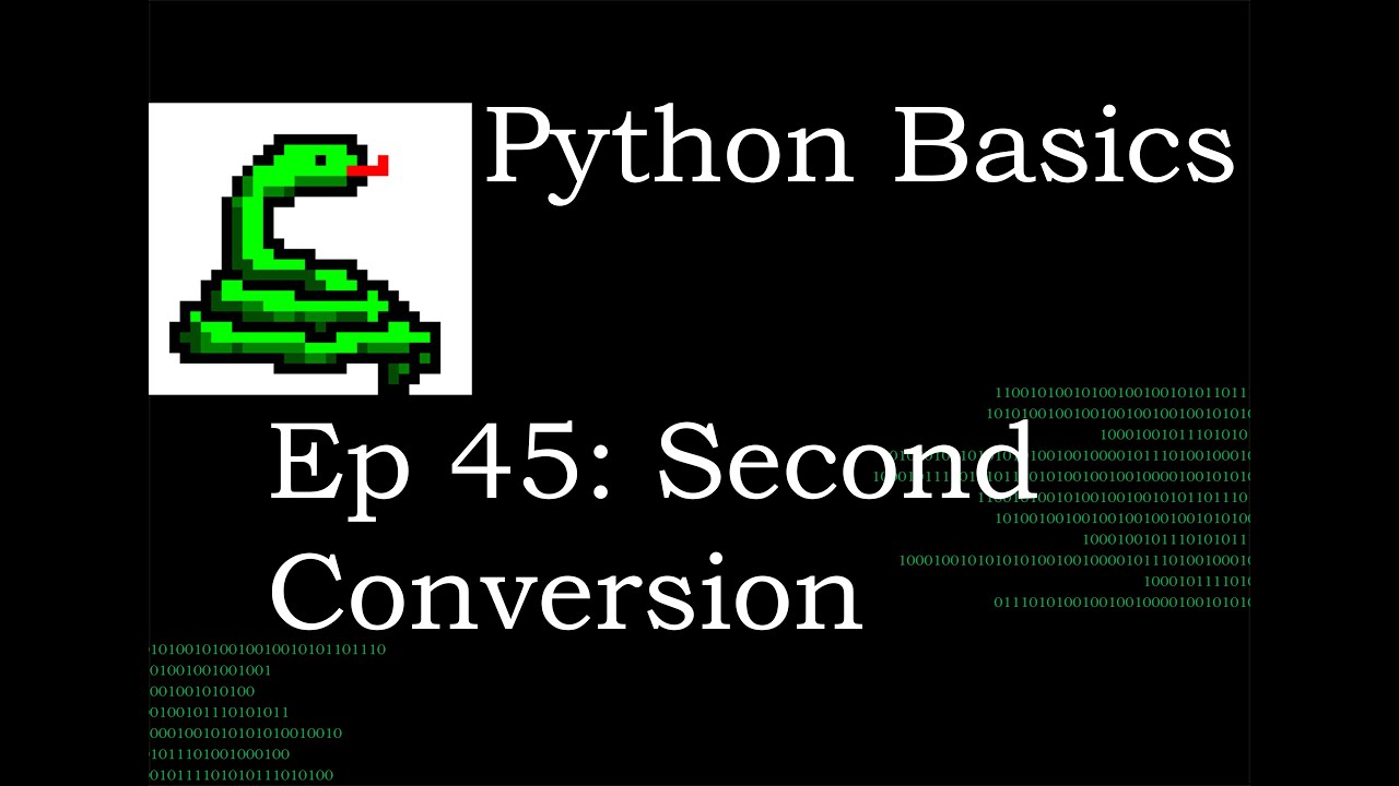 Python Basics Seconds Conversion YouTube Python Basics Seconds Conversion YouTube