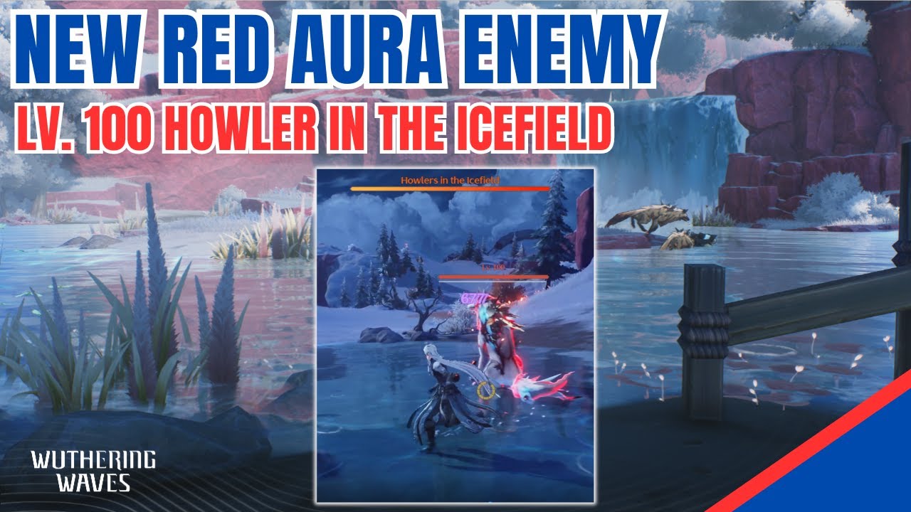 Lv. 100 Howler in The Icefield Locations | Wuthering Waves - YouTube