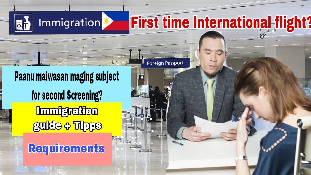 How to Avoid Secondary Inspection at Philippines Immigration + Tipps ...