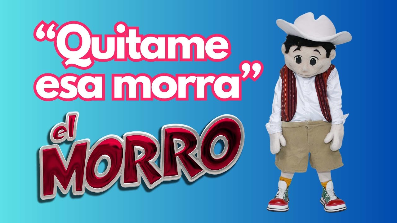 Quítame esa morra El Morro - YouTube