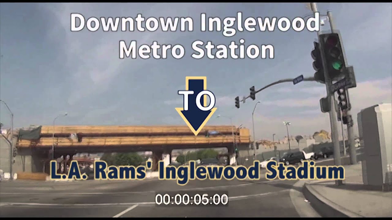 Downtown Inglewood Station to L.A. Rams Inglewood Stadium - YouTube