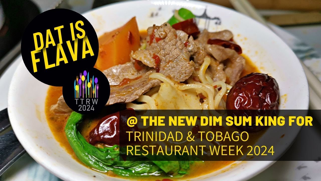 @ THE NEW DIM SUM KING FOR TRINIDAD & TOBAGO RESTAURANT WEEK 2024 - YouTube