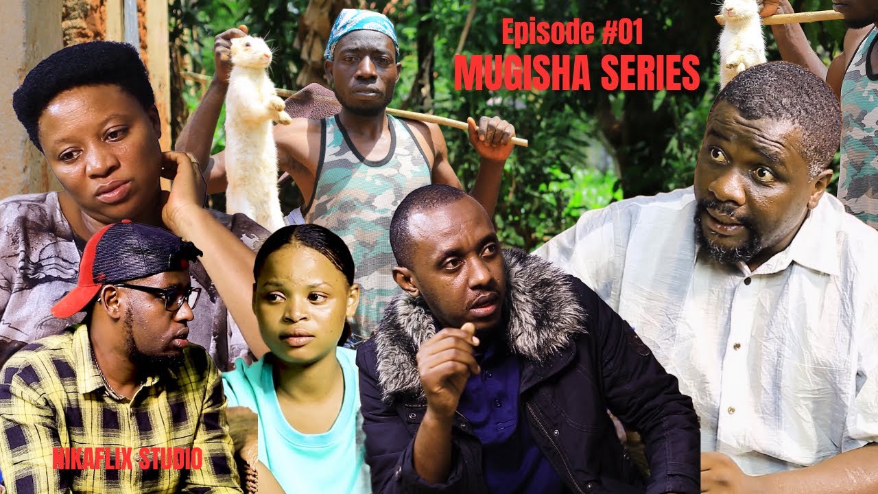 MUGISHA SERIES EP1: BAKOZE INAMA YO GUHIGA MUGISHA too🤔🤔 - YouTube