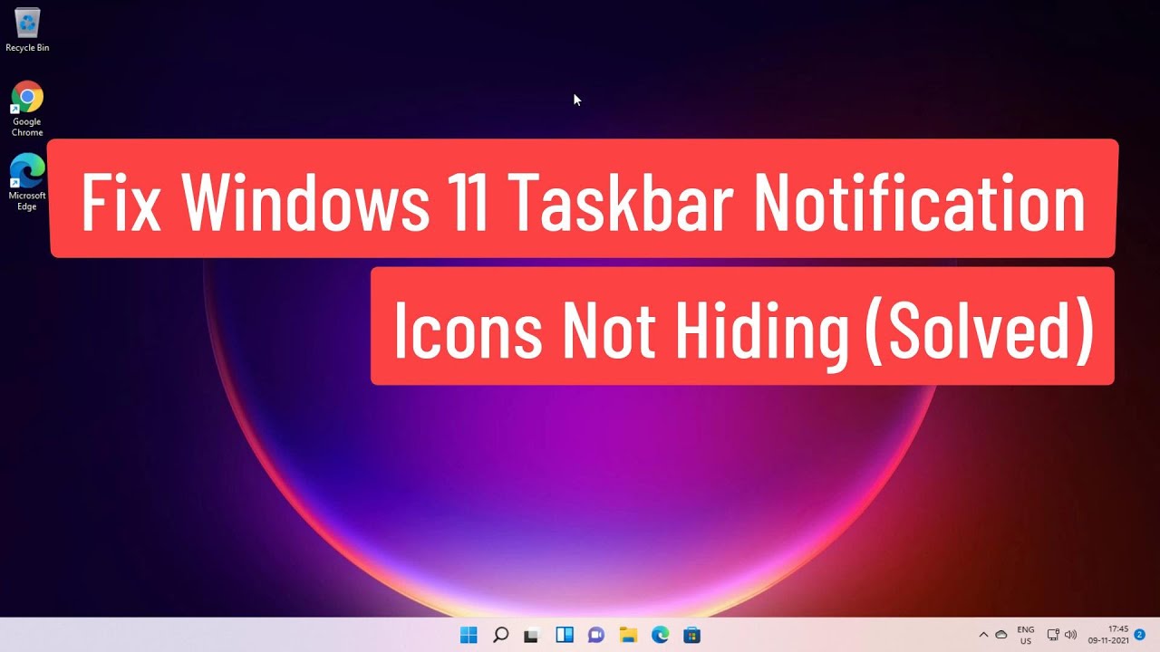 Fix Windows 11 Taskbar Notification Icons Not Hiding (Solved) - YouTube
