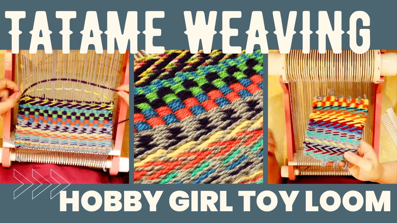 Tatame Weaving on the Hobby Girl Toy Loom - YouTube