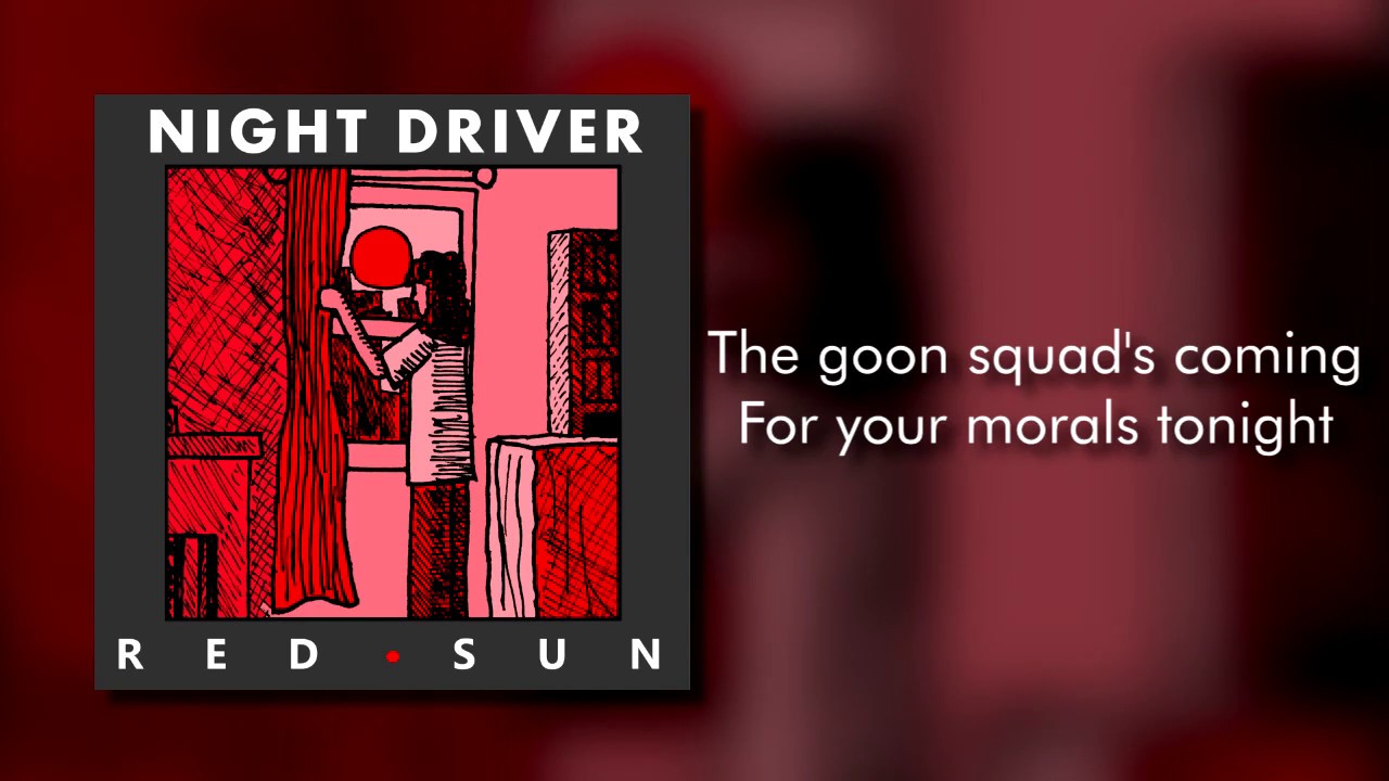Night Driver - Goon Squad (Official Lyrics Video) - YouTube Music