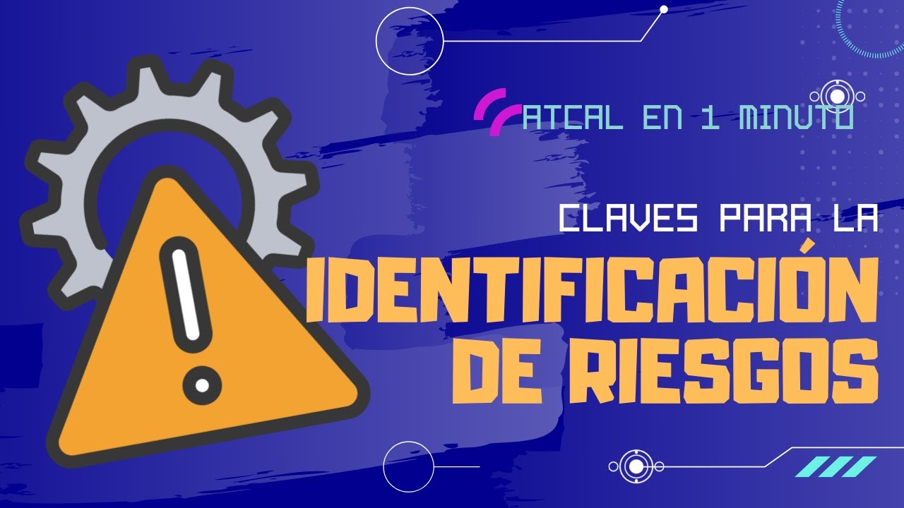 IDENTIFICACIÓN DE RIESGOS | Ten en cuenta estas 11 claves - YouTube