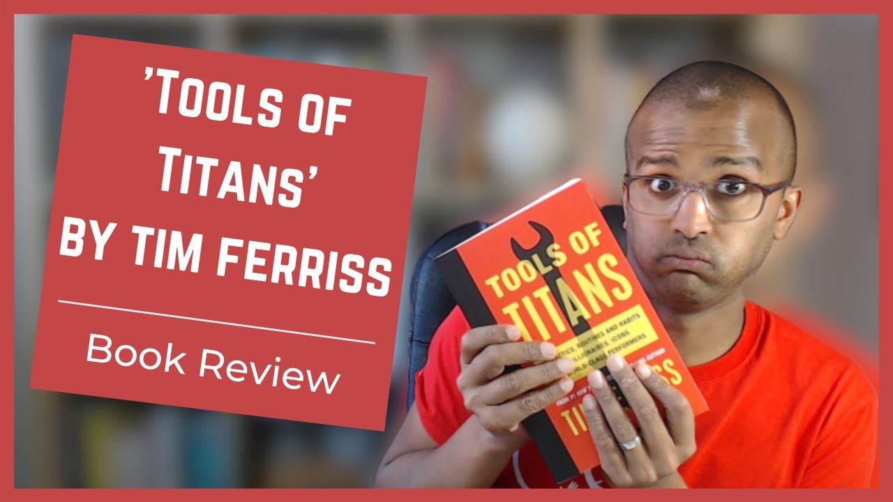 'Tools of Titans' by Tim Ferris - Book Review [CC] - YouTube