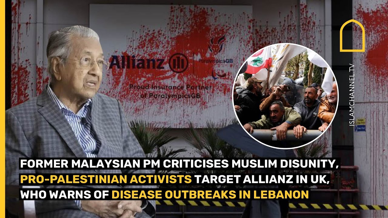 FORMER MALAYSIAN PM CRITICISES MUSLIM DISUNITY AND WHO WARNS OF DISEASE ...