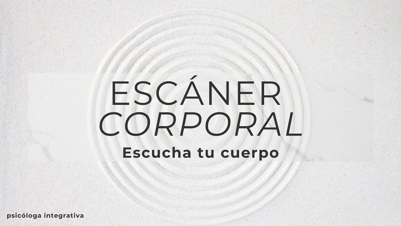 Semana 2 de Mindfulness | Escaneo Corporal para Relajarte Profundamente ...
