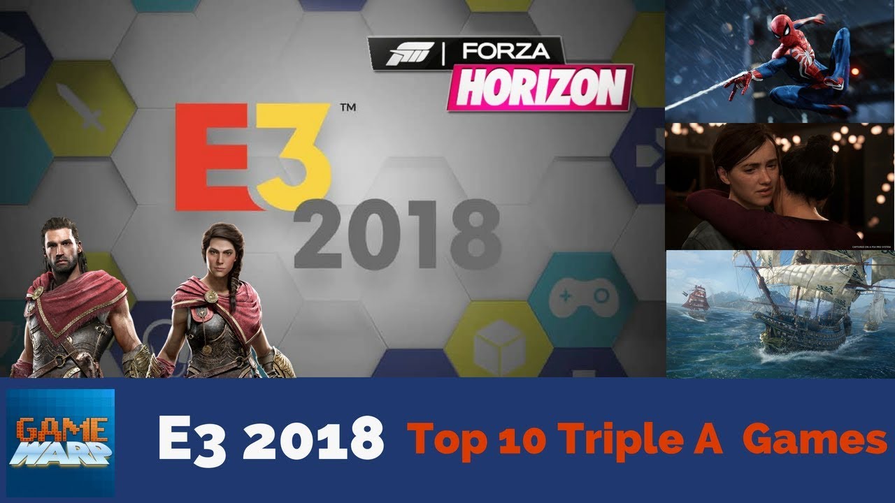 Top 10 E3 2018 Triple A Games - YouTube