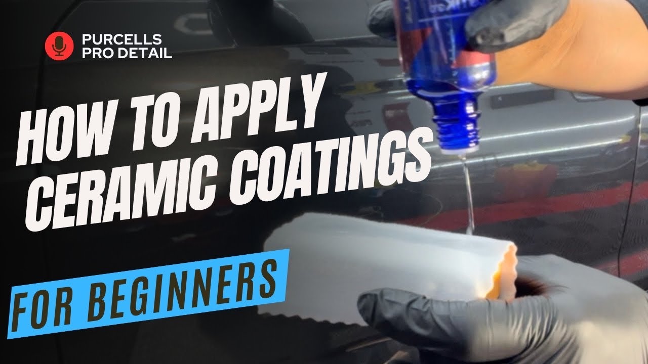 HOW TO Ceramic Coat Your Car - YouTube
