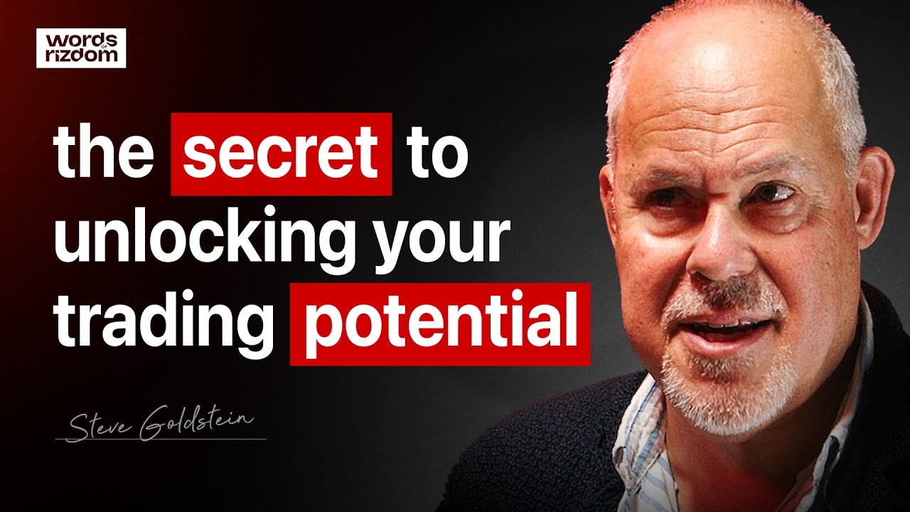 The SECRET To Trading At The Highest Level | Steven Goldstein - YouTube