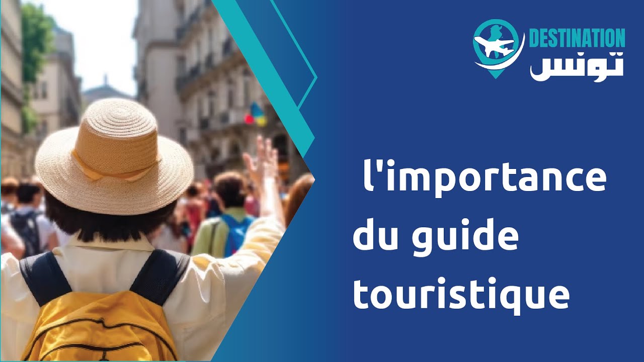 Le guide touristique, un pilier essentiel dans l’expérience touristique ...