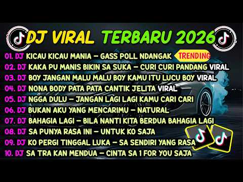 DJ TIKTOK TERBARU 2026🎵DJ KICAU KICAU MANIA GASS POLL NDANGAK🎵DJ KAKA PU MANIS BIKIN SA SUKA