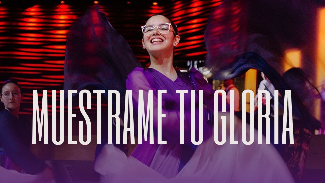 MUESTRAME TU GLORIA | Alabanza Ccint - YouTube