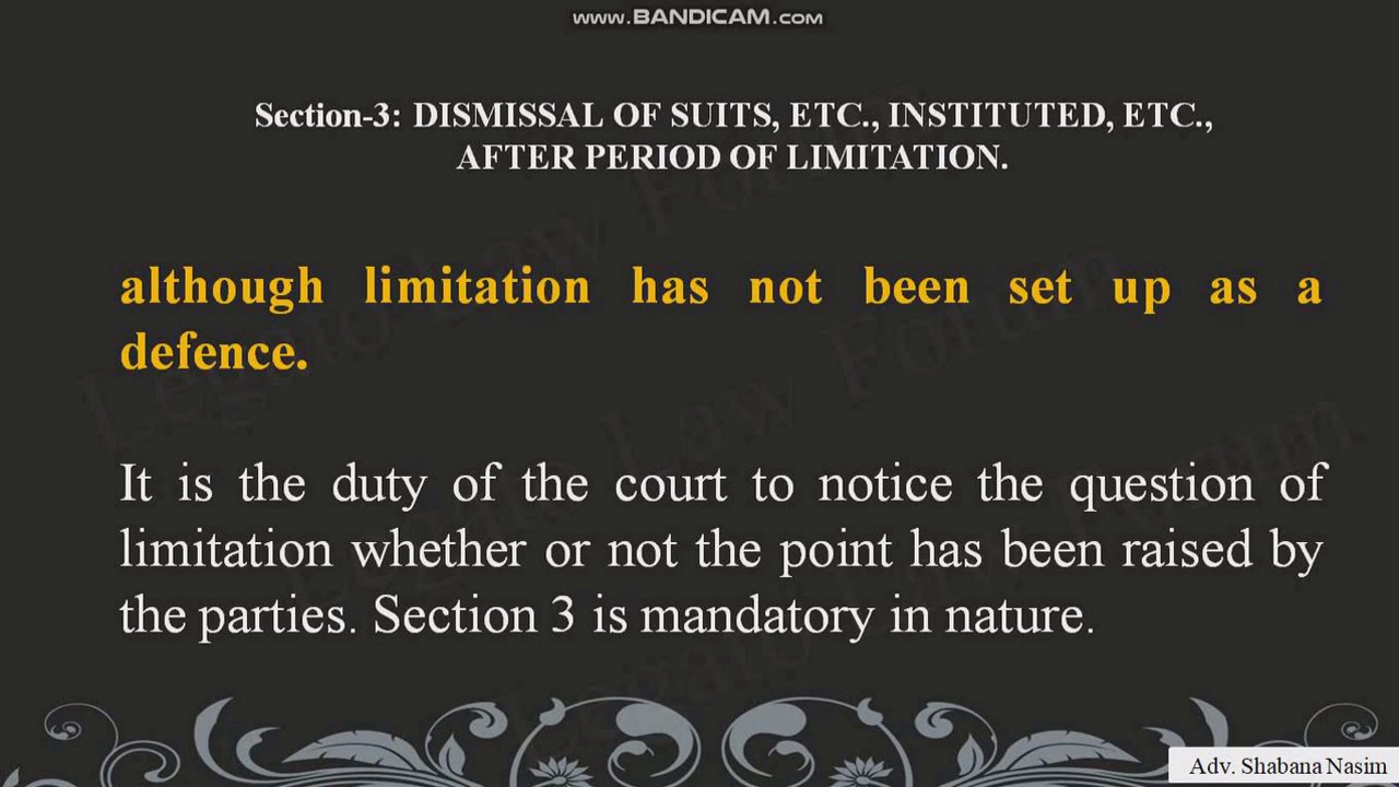 Section 3 Of The Limitation Act 1908 YouTube