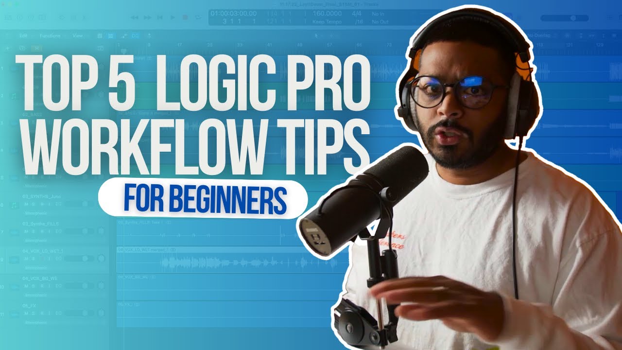 Top 5 Logic Pro Workflow Tips for Beginners in 2025 | Logic Pro ...