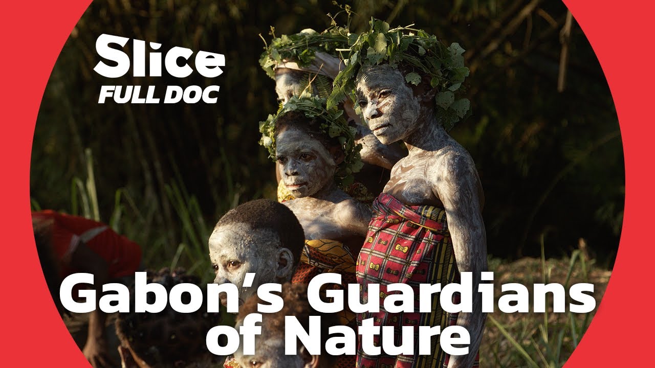Guardians of Gabon’s Green Heart: Nature, Tradition, and Spirit | FULL ...