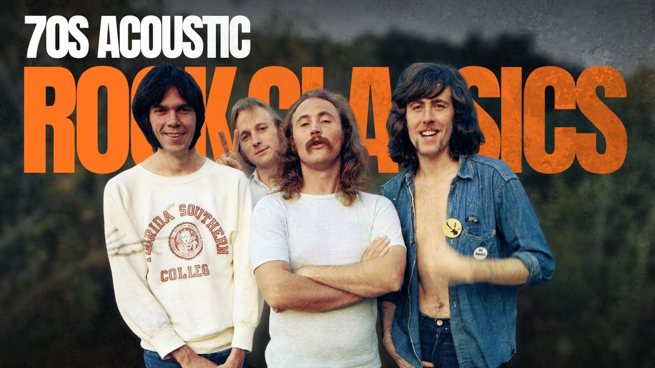 The Best of 70s Acoustic Rock Classics | CSNY, James Taylor - YouTube
